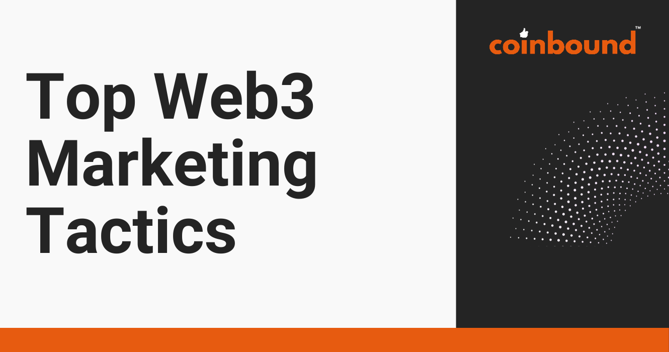 8 Web3 Marketing Strategies to Try in 2024